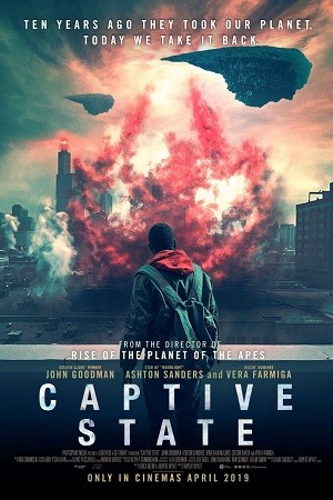 Review Film CAPTIVE STATE 2019 dari para Movie Lovers
