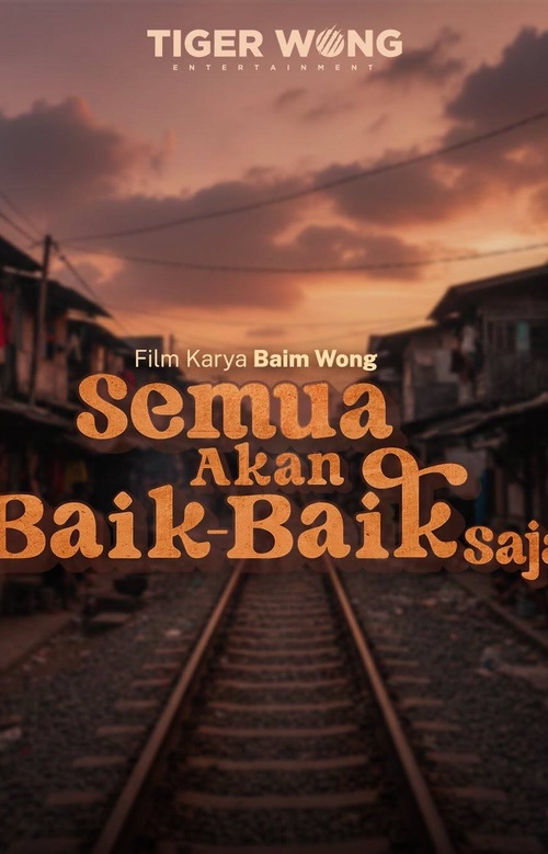 Jadwal Film Semua Akan Baik Baik Saja 2026